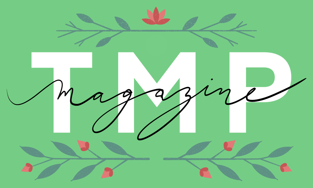 TMP Magazine – Wild Willow Magazine